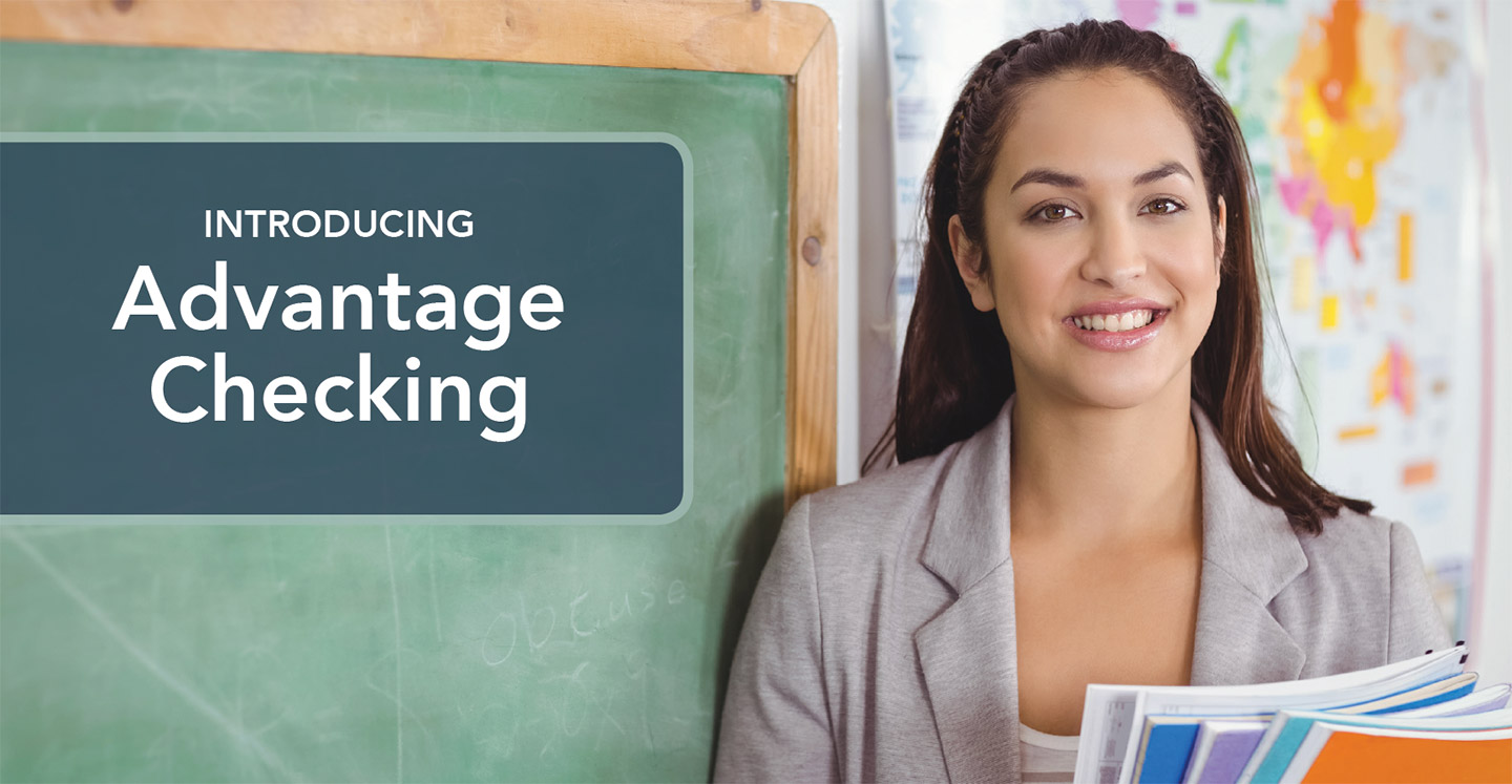 Advantage Checking - Schools Federal Credit Union